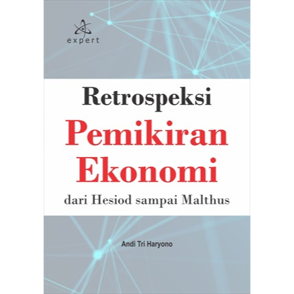 Jual Buku Retrospeksi Pemikiran Ekonomi dari Hesiod sampai Malthus ...