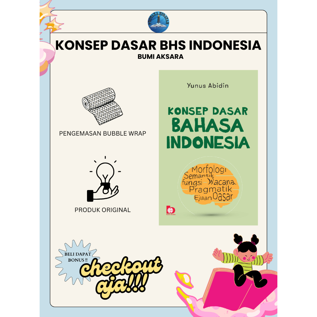 Jual Buku Konsep Dasar Bahasa Indonesia - Yunus Abidin - Bumi Aksara ...
