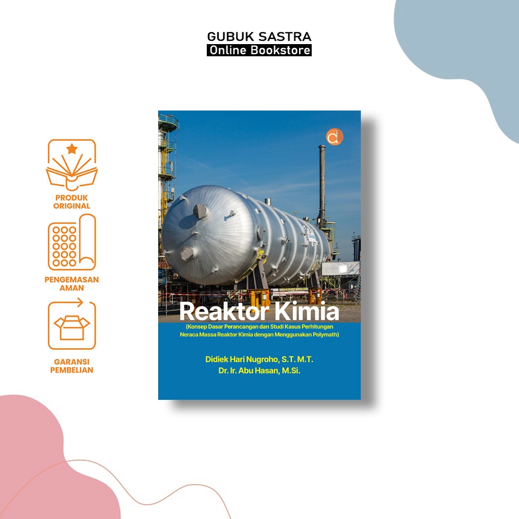 Jual Buku Reaktor Kimia (Konsep Dasar Perancangan dan Studi Kasus ...