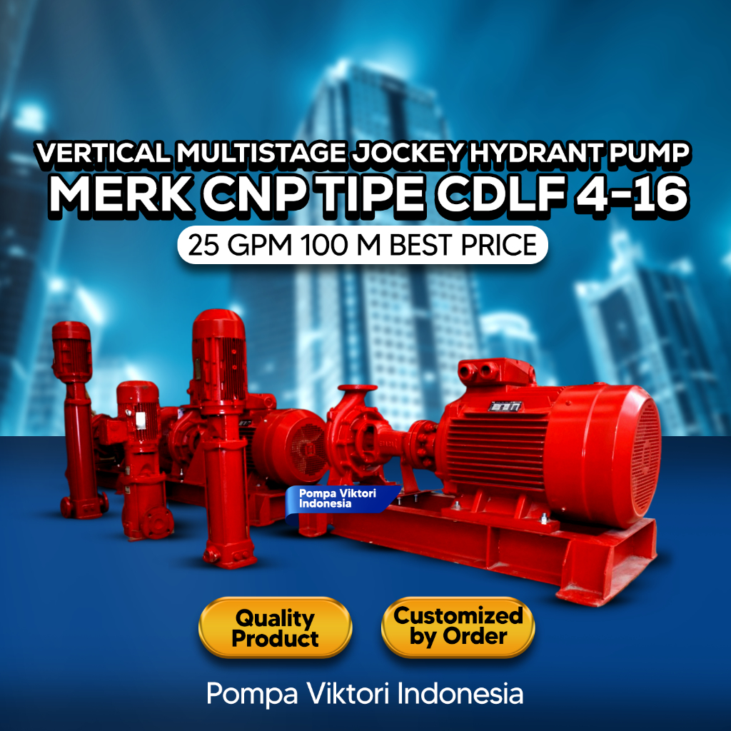 Jual Vertical Multistage Jockey Hydrant pump- Merk CNP tipe CDLF 4-16 - 25 GPM 100 m Best Price ...