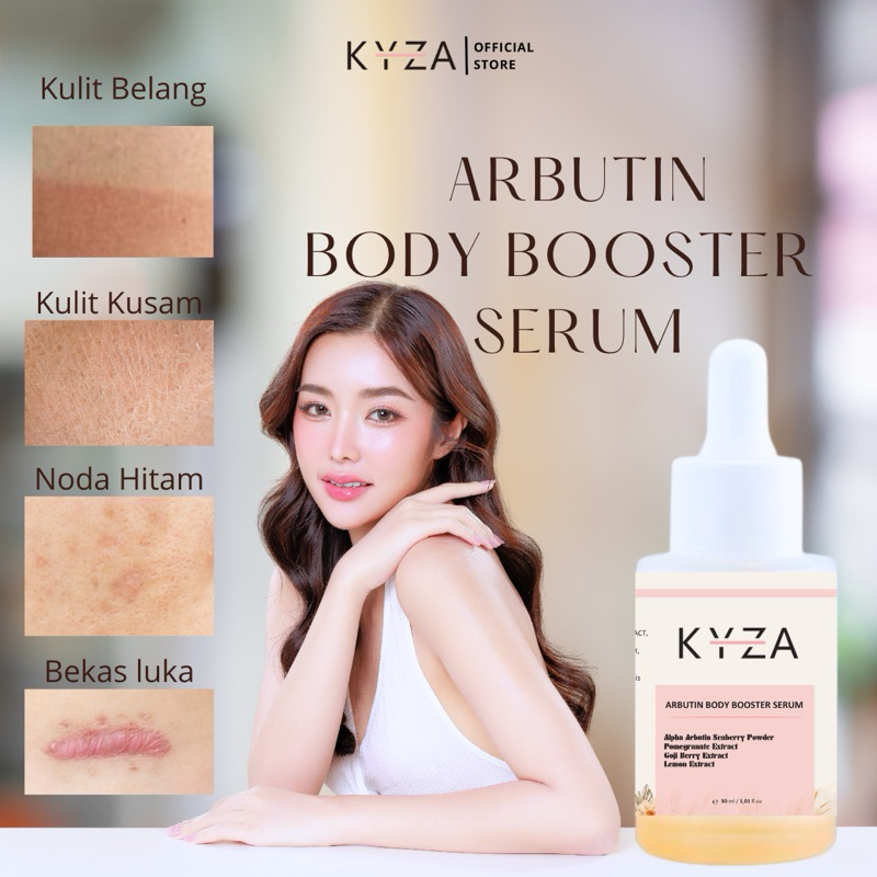 Jual [NEW LAUNCH 2025] KYZA Arbutin Body Booster Serum 30ml [Dark Spot & Booster Consentrate ...
