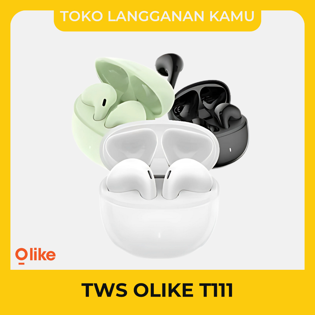 Jual OLIKE T111 dan T111NC TWS Headset Bluetooth 5.3 Wireless Earphone True Earbuds Garansi ...