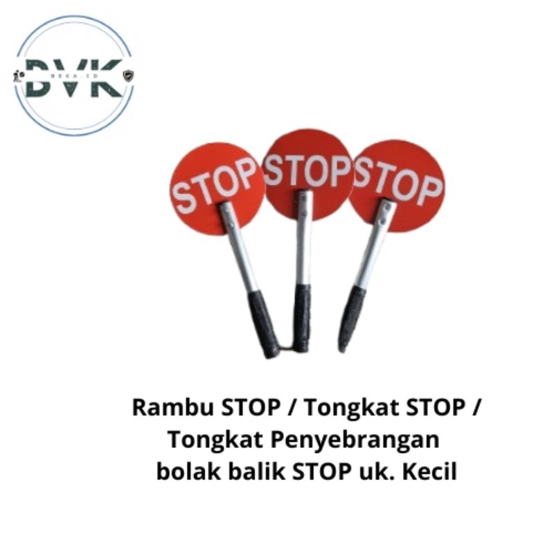 Jual Rambu STOP / Tongkat Penyebrangan / Tongkat STOP ukuran Kecil ...