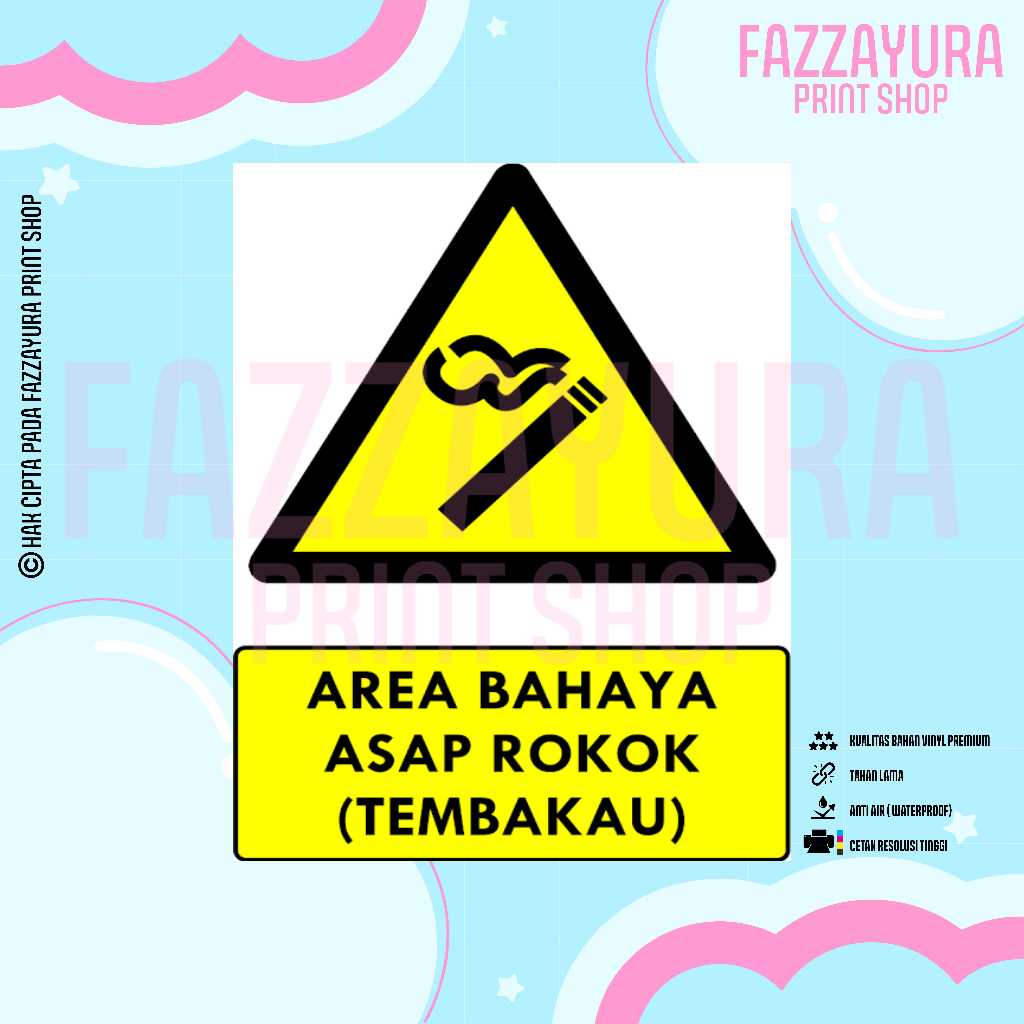 Jual STICKER SAFETY SIGN RAMBU K3 & TATA GRAHA BAHAYA AREA BAHAYA ASAP ...