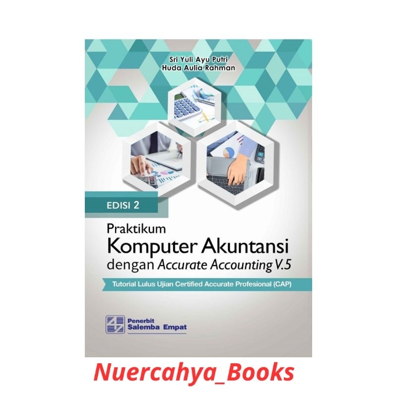Jual Praktikum Komputer Akuntansi dg Accurate Accounting V.5 (e2 ...