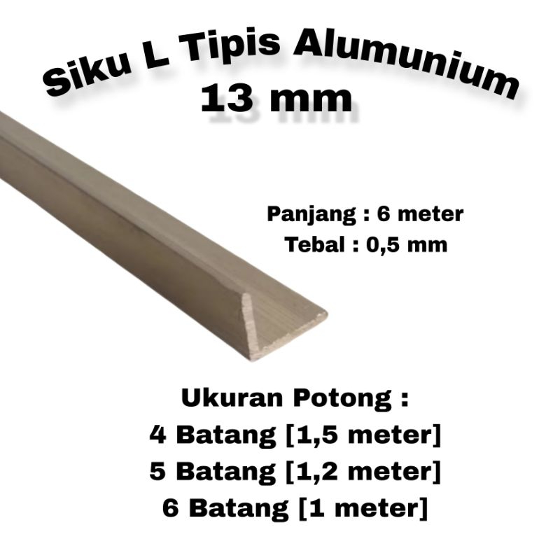 Jual (6 Meter) Lis Siku L Alumunium Tipis 13mm 1 Batang | Shopee Indonesia