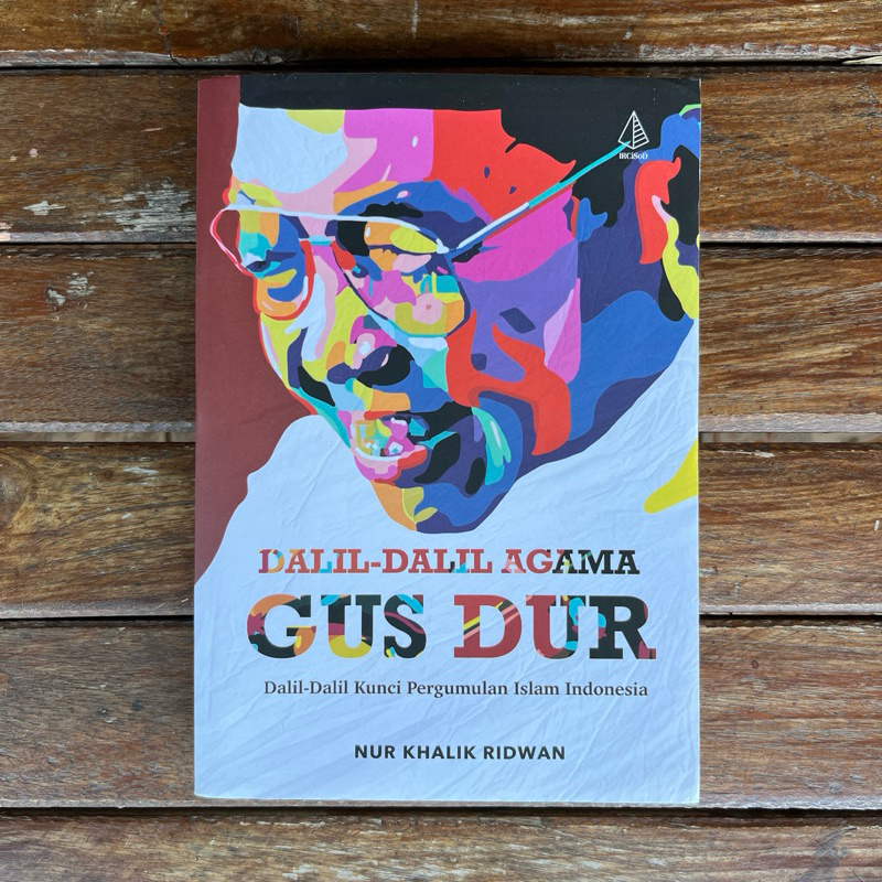 Jual Buku Dalil-Dalil Agama Gus Dur Dalil-dalil Kunci Pergumulan Islam ...