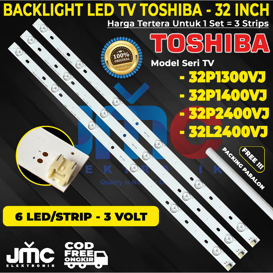 Jual BACKLIGHT TV LED TOSHIBA 32 INCH 32P1300VJ 32P1400VJ 32P2400VJ 32L2400VJ 32P1300 32P1400 ...