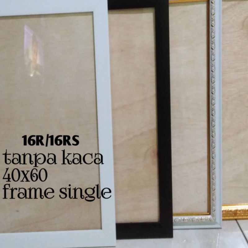 Jual bingkai foto 16r(40x60)tanpa kaca | Shopee Indonesia