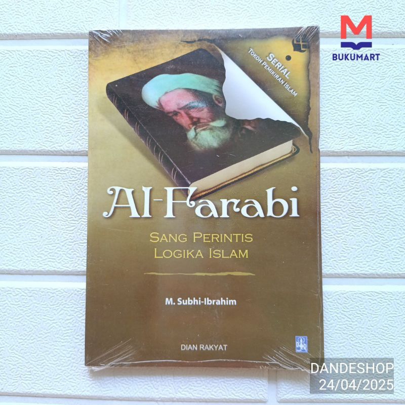 Jual Al Farabi Sang Perintis Logika Islam by M. Subhi Ibrahim - Buku ...
