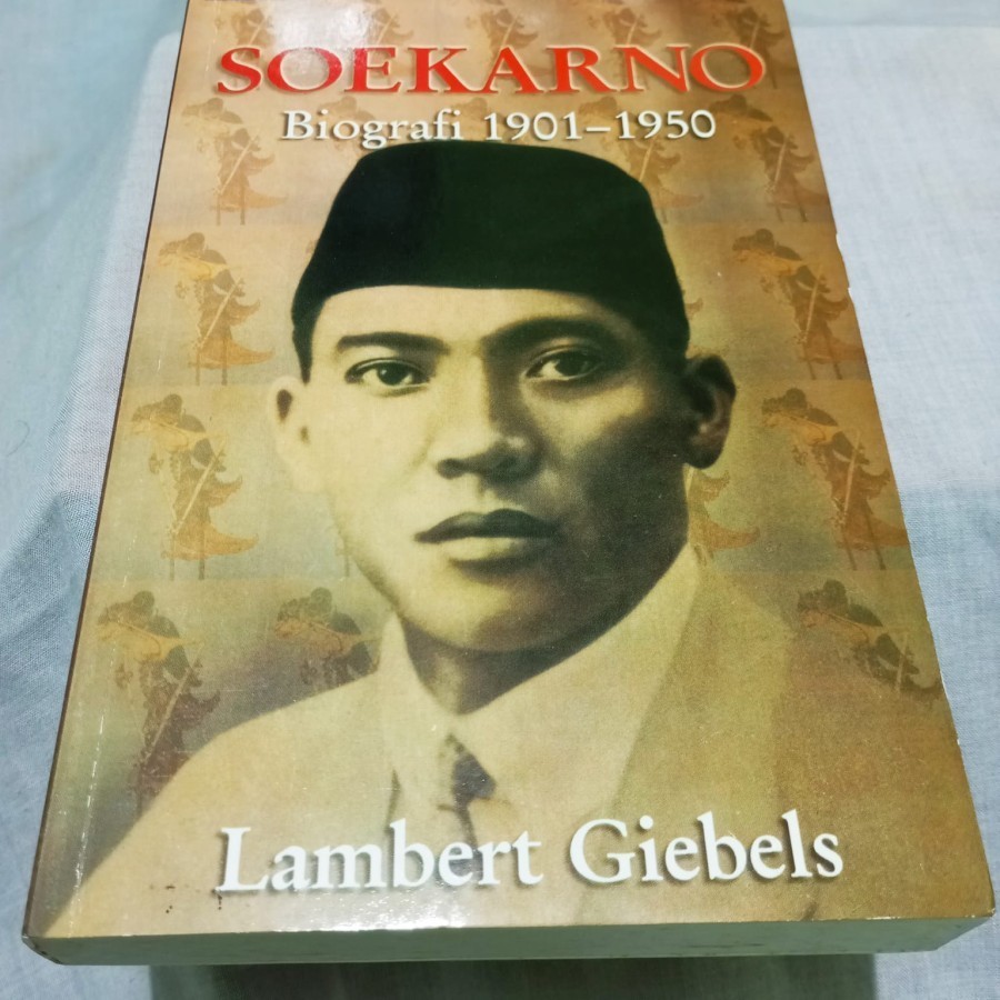 Jual SOEKARNO BIOGRAFI 1901 1950 BY LAMBERT GIEBELS - ORIGINAL LANGKA | Shopee Indonesia