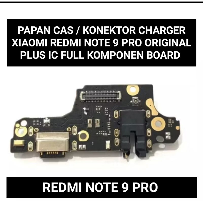 Jual PAPAN CAS / KONEKTOR CHARGER XIAOMI REDMI NOTE 9 PRO ORIGINAL FULL ...
