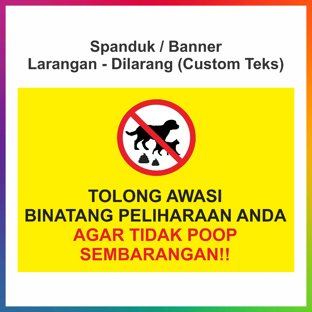 Jual Cetak Banner Malang - Spanduk / Banner Larangan Custom Text ...