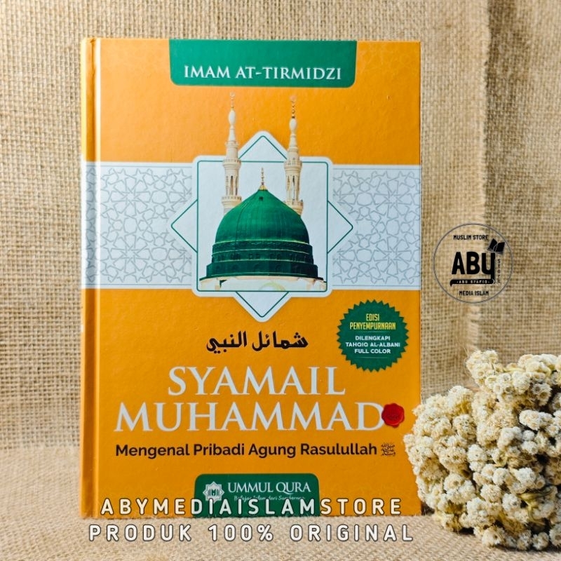 Jual Buku Syamail Muhammad Mengenal Pribadi Agung Rasulullah | Shopee ...