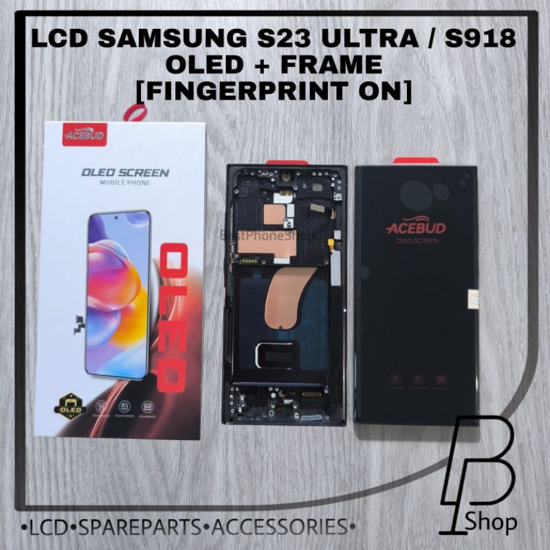 Jual LCD SAMSUNG S23 ULTRA / S918 OLED + FRAME [FINGERPRINT ON ...