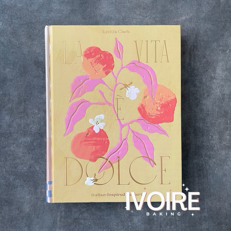 Jual La Vita E Dolce: Italian-Inspired Desserts Cookbook | Shopee Indonesia
