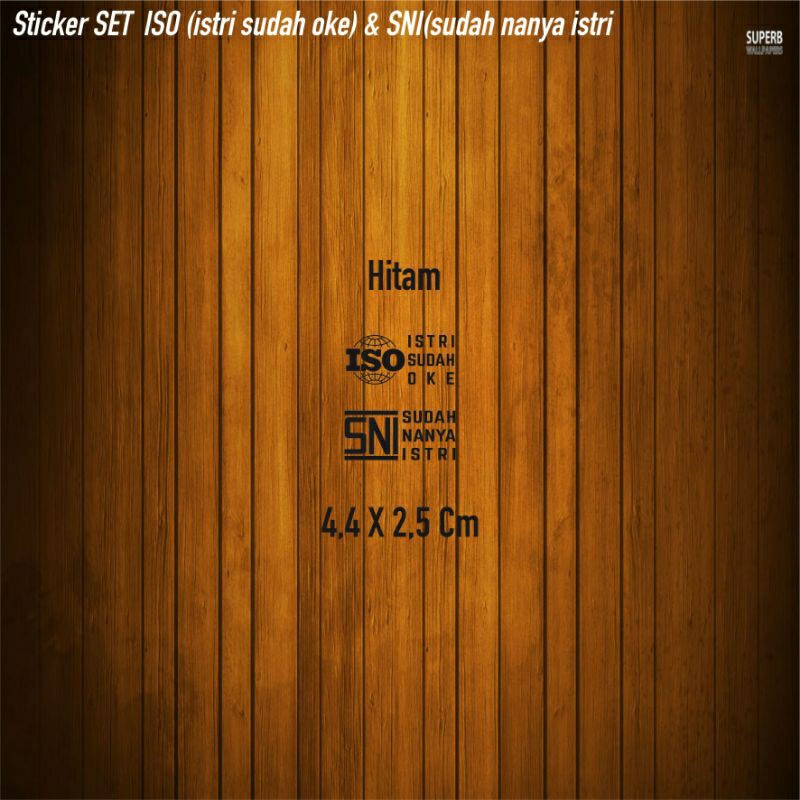 Jual sticker Set ISO (istri sudah oke) dan SNI (sudah nanya istri ...