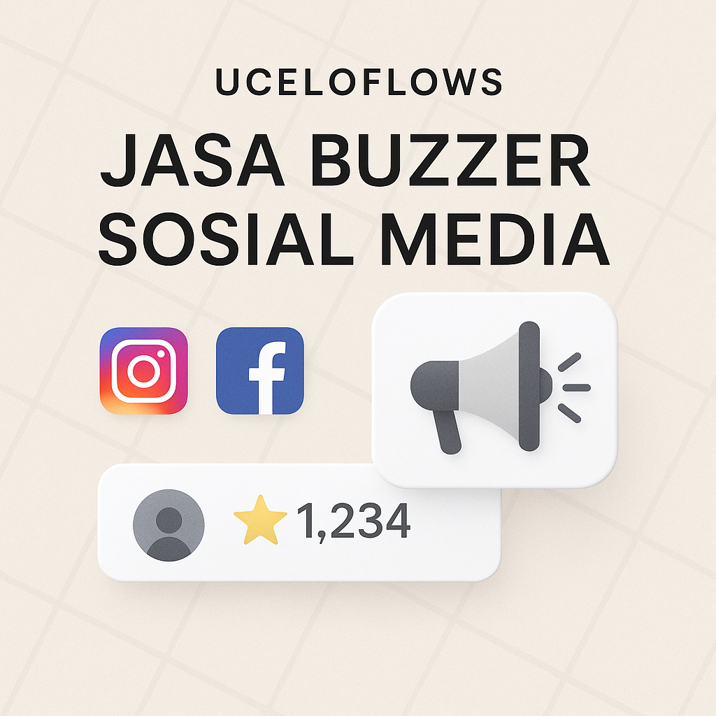 Jual JASA BUZZER SOSIAL MEDIA (BUZZER) KOMEN IG/TT/TW/YT/FB REAL HUMAN INDONESIA NO BOT ...