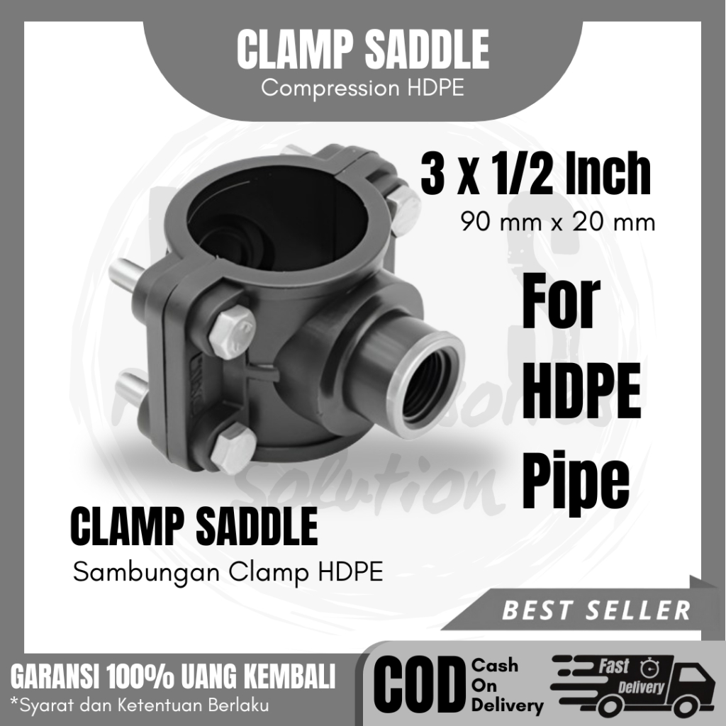 Jual Clamp Saddle Compression 90mm x 20mm atau 3 inch x 1/2 Inch Sambungan Fitting Pipa HDPE ...