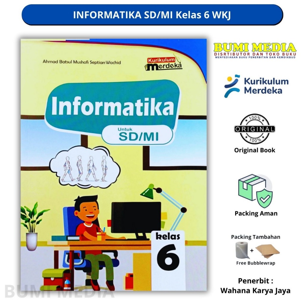 Jual Buku Informatika SD/MI Kelas 6 Wahana Karya Jaya (WKJ) Kurikulum Merdeka | Shopee Indonesia