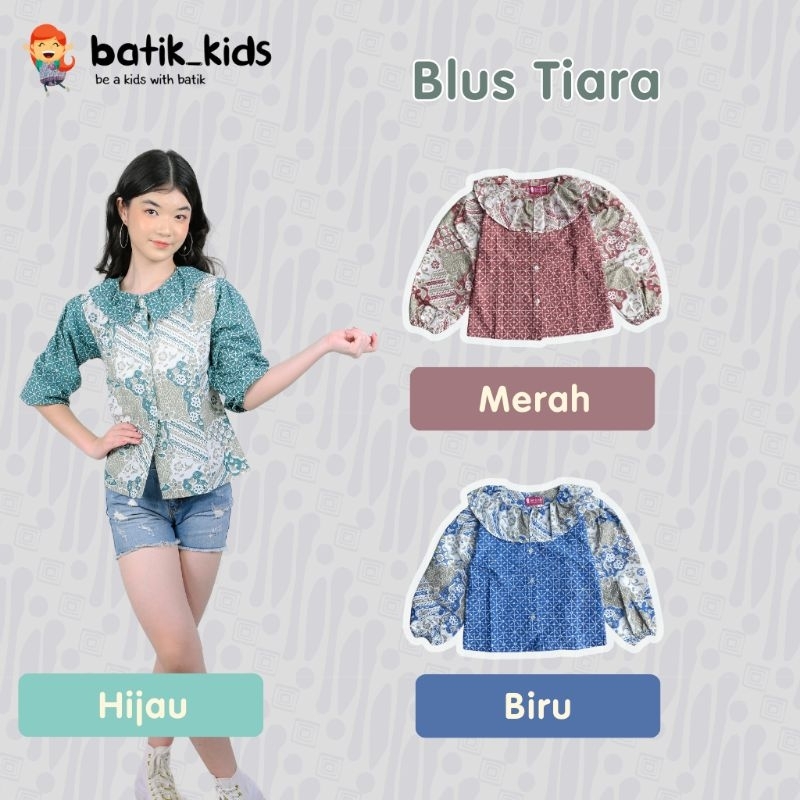 Jual BATIK KIDS Blus Batik Anak Tiara Lengan Panjang Cocok Dengan Hijab ...