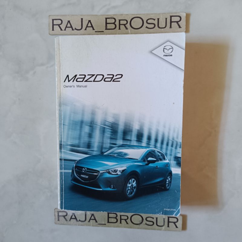 Jual Buku pedoman pemilik Owners Manual Book Mazda 2 Mazda2 Hatchback ...