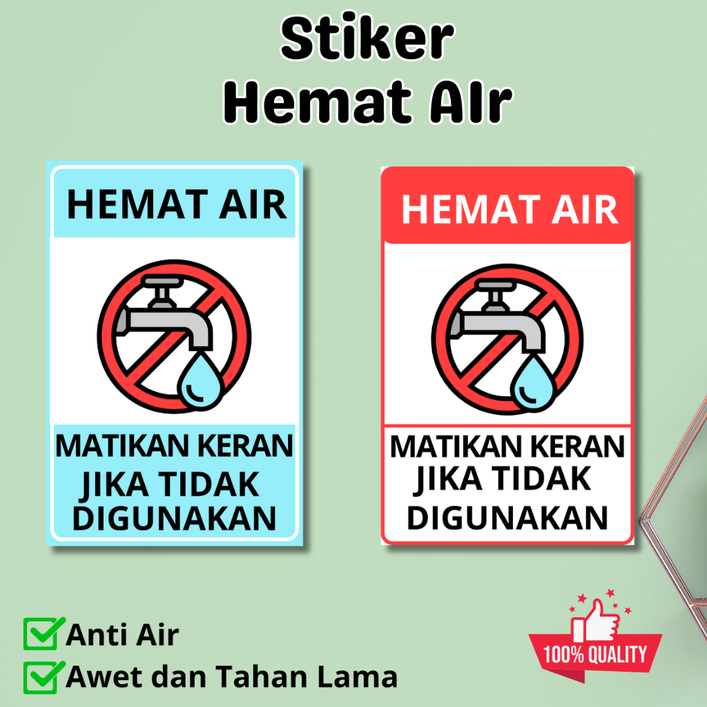 Jual Sticker Waterproof Hemat Air Matikan Keran Jika Tidak Digunakan ...