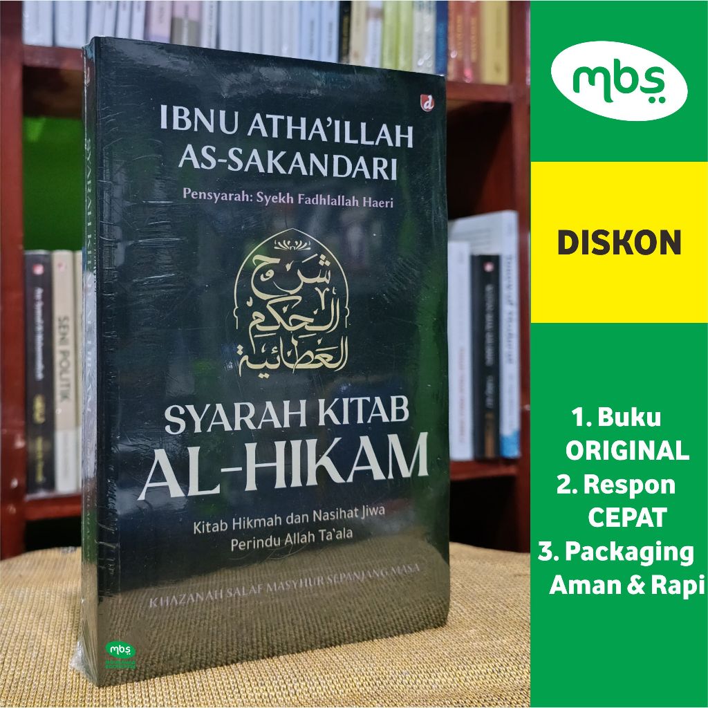 Jual BUKU SYARAH KITAB AL-HIKAM - Kitab Hikmah dan Nasihat Jiwa Perindu ...