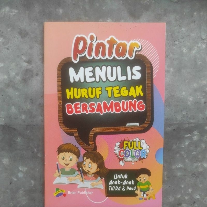 Jual PINTAR MENULIS HURUF TEGAK BERSAMBUNG/HURUF HALUS untuk PAUD/RA,TK ...