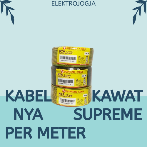 Jual KABEL SUPREME NYA 1,5 MM KAWAT PER METER | KABEL SUPREME BERBAGAI WARNA PER METER | Shopee ...