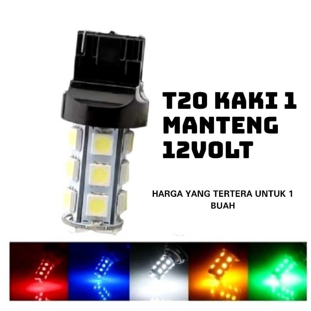 Jual 12VOLT - LED T20 KAKI 1 UNTUK SEIN (PUTIH, BIRU, HIJAU, KUNING ...