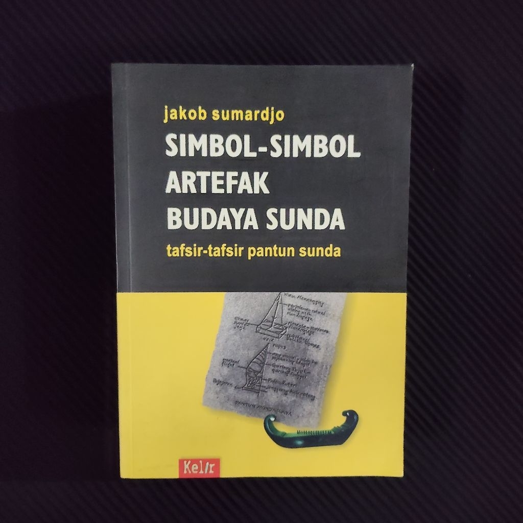 Jual Buku Original • Simbol Simbol Artefak Budaya Sunda - Tafsir Tafsir ...
