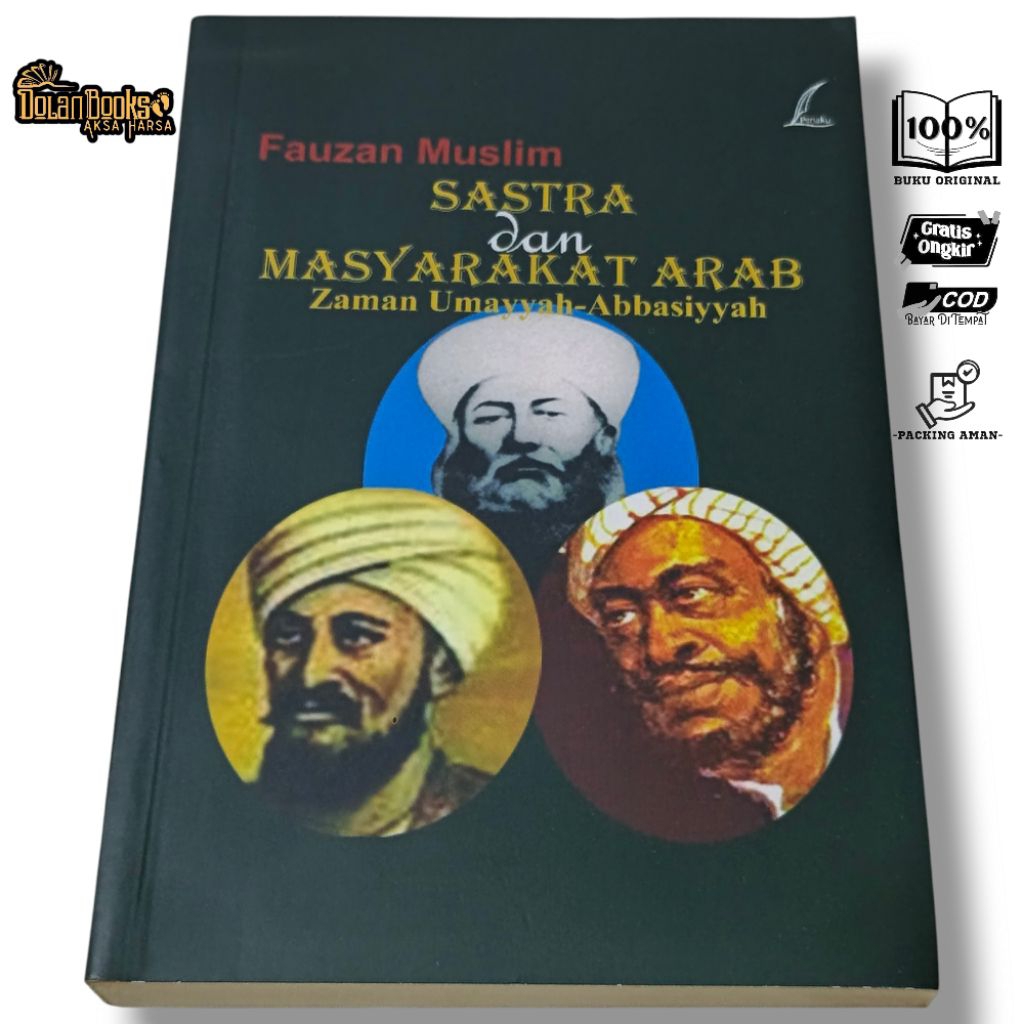 Jual BUKU OBRAL ORIGINAL SEJARAH - SASTRA DAN MASYARAKAT ARAB ZAMAN ...