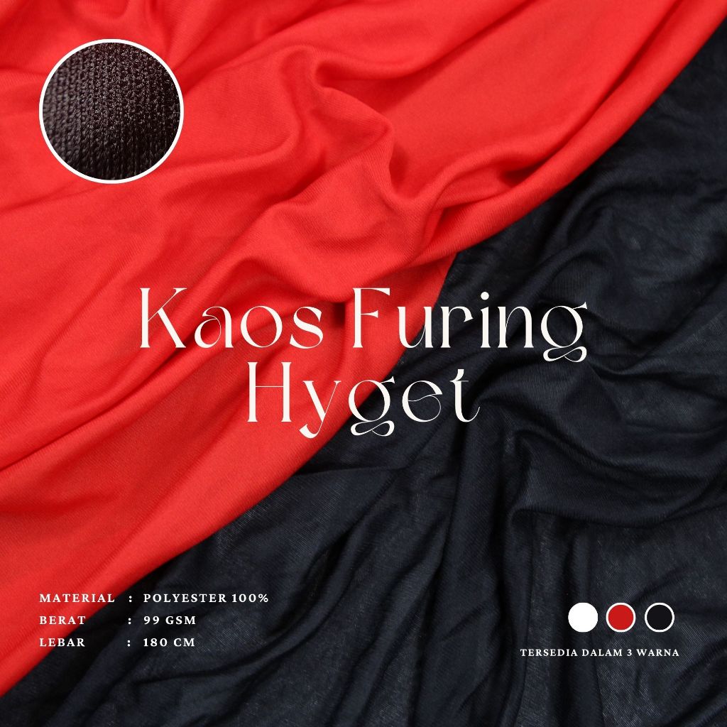 Jual KAIN KAOS FURING HYGET PREMIUM COCOK DIJADIKAN PELAPIS DALAMAN ...