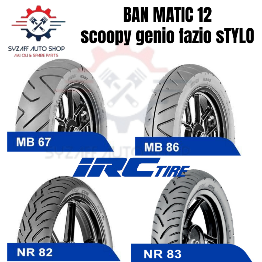 Jual Ban IRC 100 90 12 & 110 90 12 MB86 MB67 NR83 NR82 Scoopy, Stylo ...