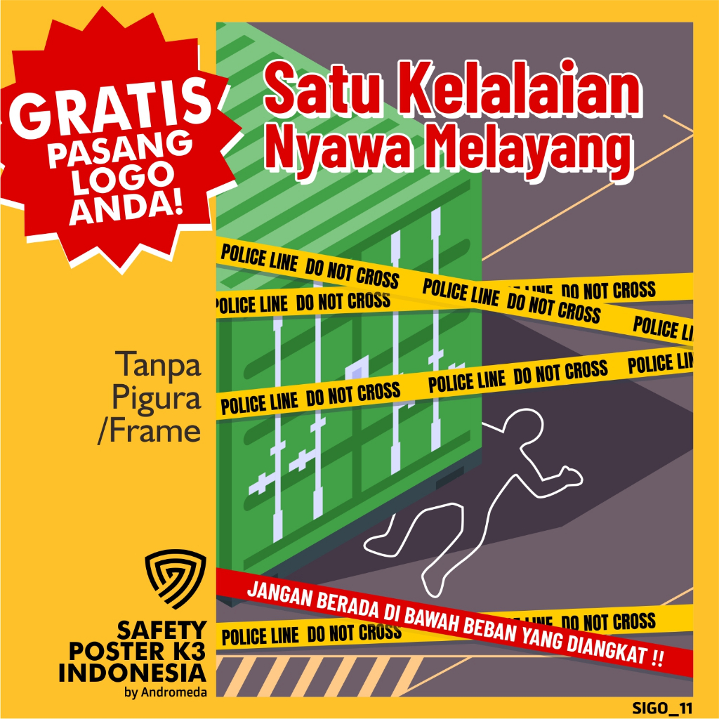 Jual Safety Poster Slogan K3 Satu Kelalaian Bisa Menyebabkan Nyawa ...