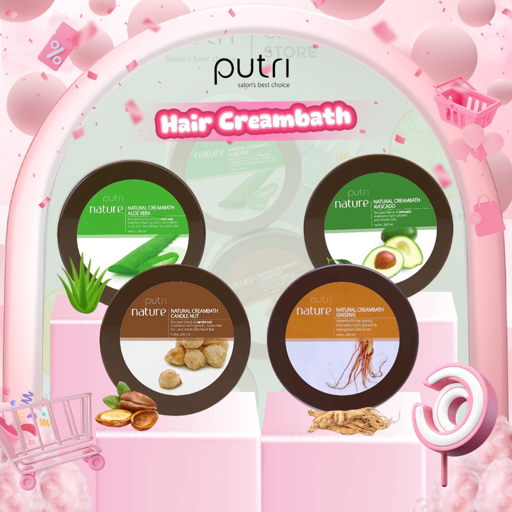 Jual PUTRI - NATURE NATURAL CREAMBATH ( 240 ml ) - Masker Perawatan ...