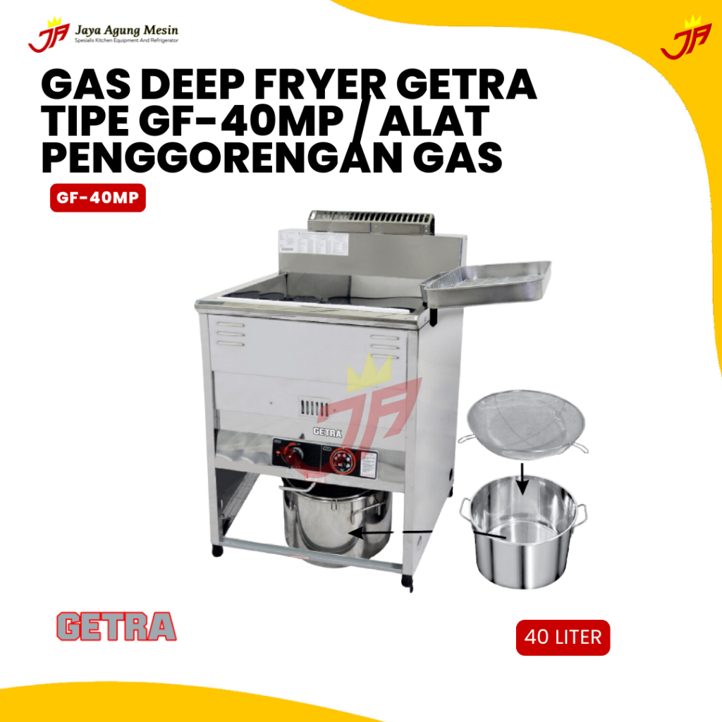 Jual GETRA - Gas Deep Fryer Tipe GF-40MP / Alat Penggorengan Gas ...