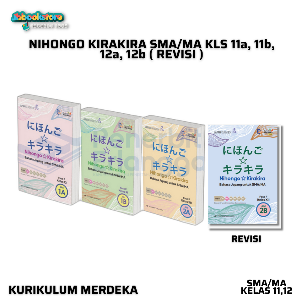 Jual Nihongo Kirakira Sma/Ma Kelas 11a 11b 12a 12b - Kurikulum Merdeka - Erlangga | Shopee Indonesia