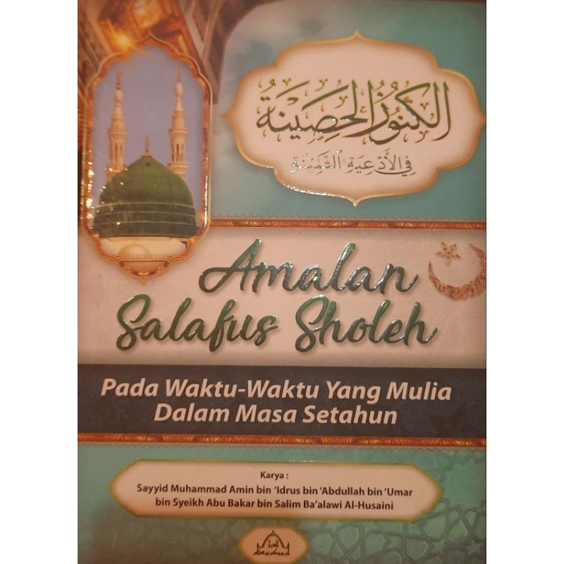 Jual AMALAN SALAFUS SHALEH PADA WAKTU MULIA DALAM MASA SETAHUN (KUNUZUL ...