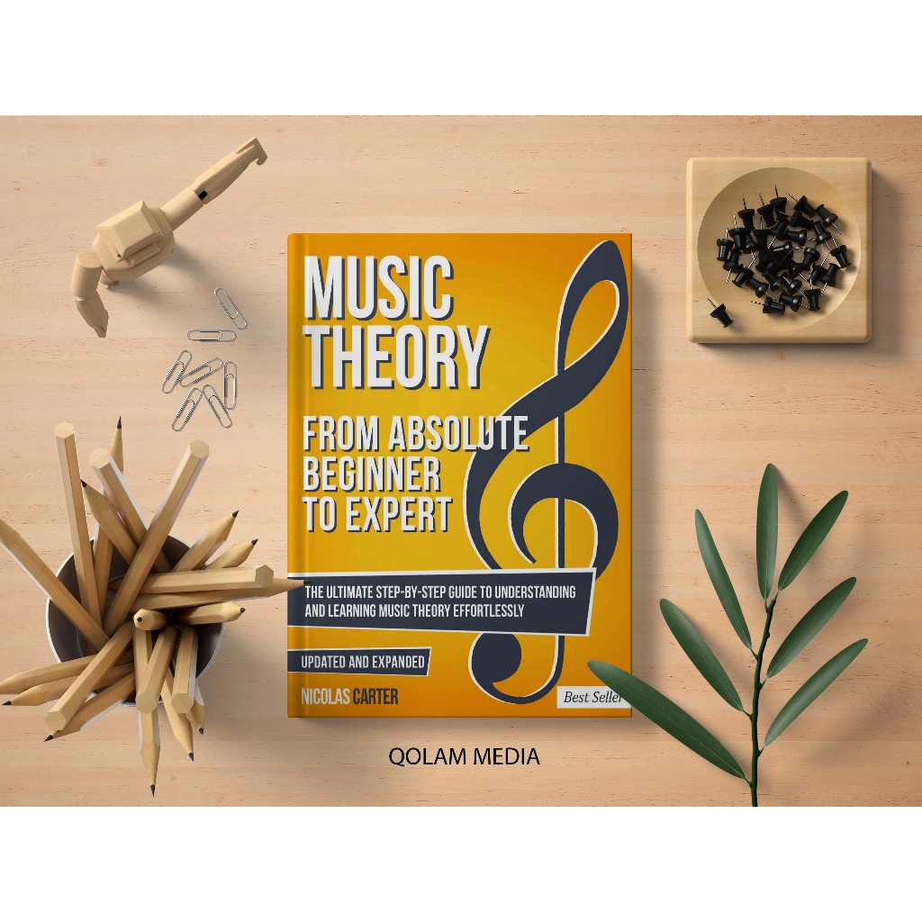Jual Buku Music Theory From Beginner to Expert - The Ultimate Step-By ...