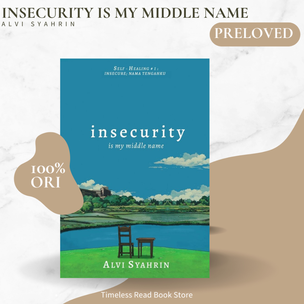 Jual Jual Buku Insecurity is My Middle Name Karya Alvi Syahrin Preloved ...