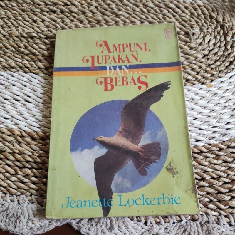 Jual AMPUNI, LUPAKAN, DAN BEBAS - JEANETTE LOCKERBIE original | Shopee ...