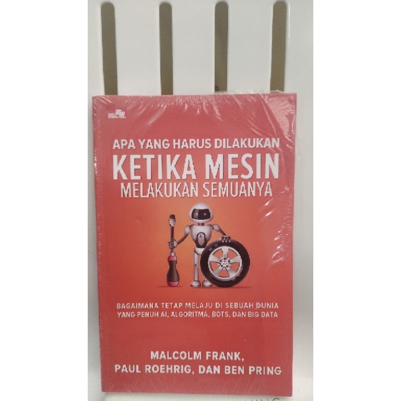 Jual buku apa yang harus kita lakukan ketika mesin melakukan semuanya "bagaimana tetap melaju di ...