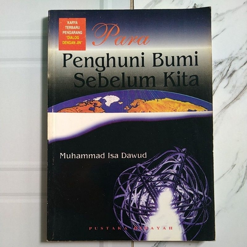 Jual Buku Original PARA PENGHUNI BUMI SEBELUM KITA By Muhammad Isa ...