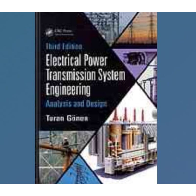 Jual Buku Electrical Power Transmission System Engineering : Analysis and Design_ Third Edition ...