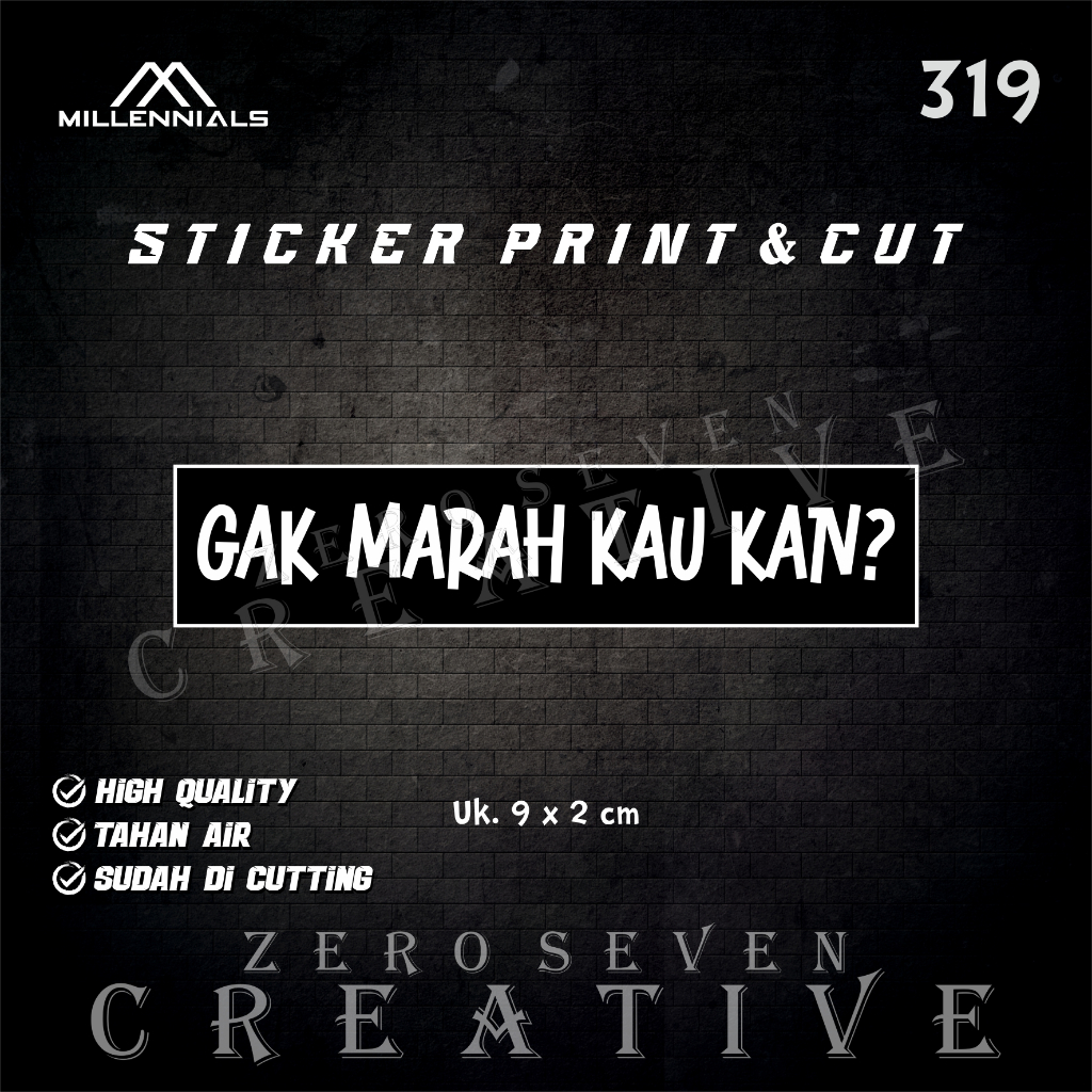 Jual STIKER GAK MARAH KAU KAN / STIKER KATA KATA / STIKER LUCU / VIRAL ...
