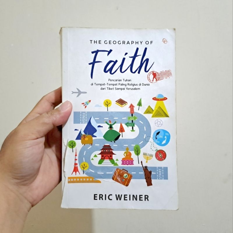 Jual Buku The Geography of Faith: Pencarian Tuhan di Tempat-Tempat ...