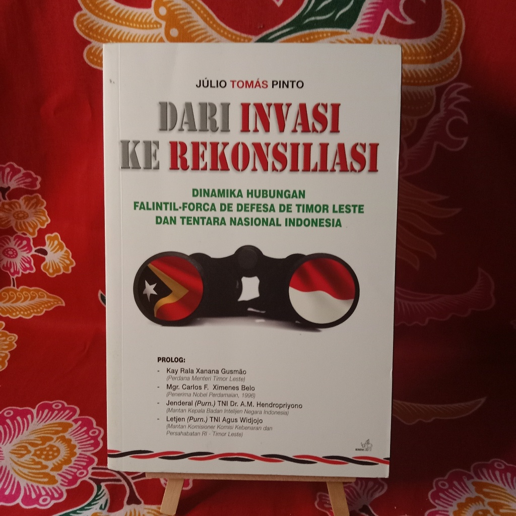 Jual Dari Invasi Ke Rekonsiliasi: Hubungan Falintil-Forca De Defesa De ...