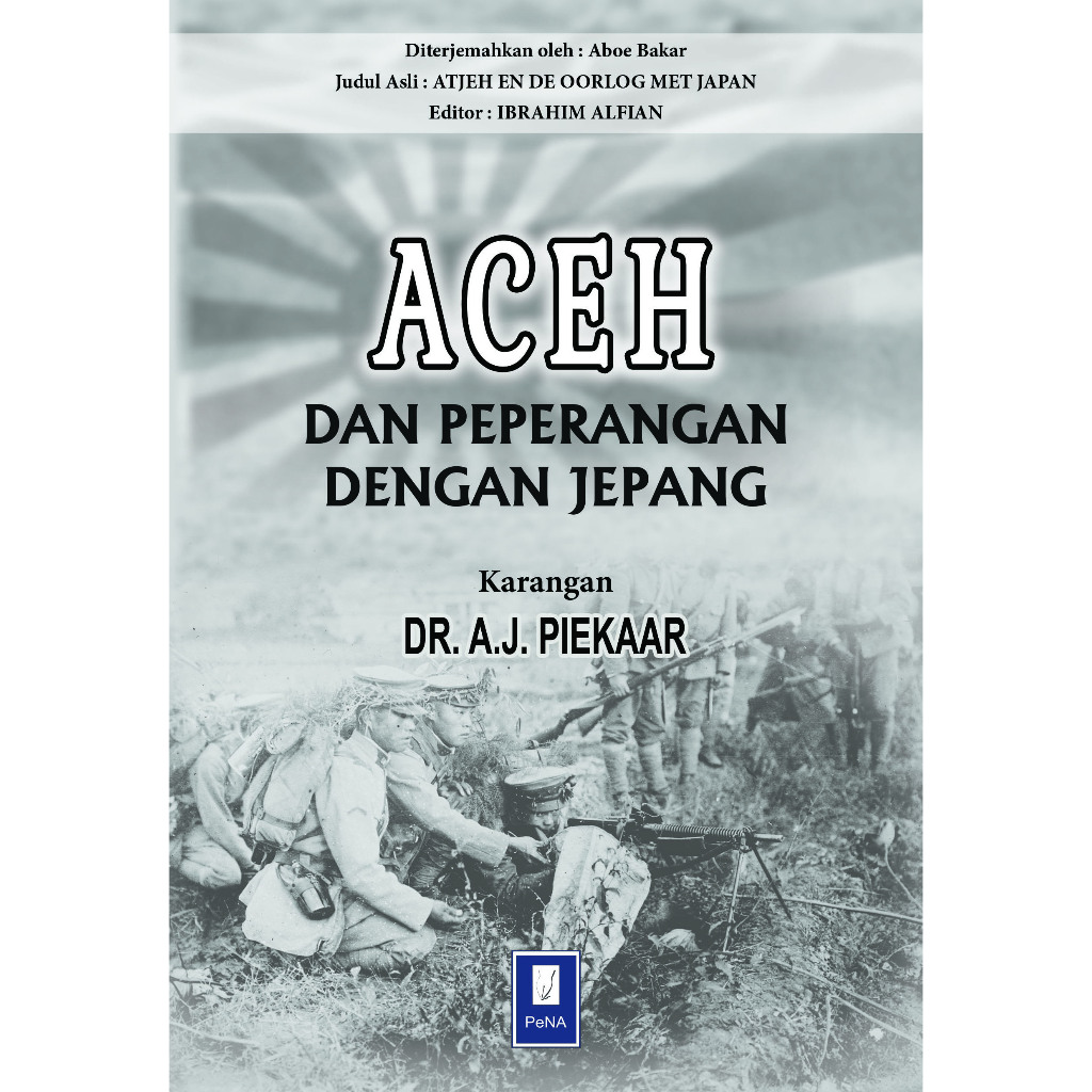 Jual Aceh dan Peperangan dengan Jepang | Shopee Indonesia